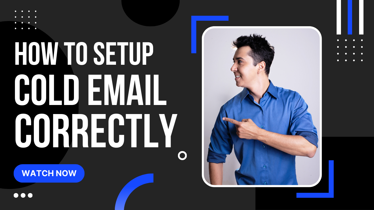 Cold Email Setup from Scratch - Successful Process